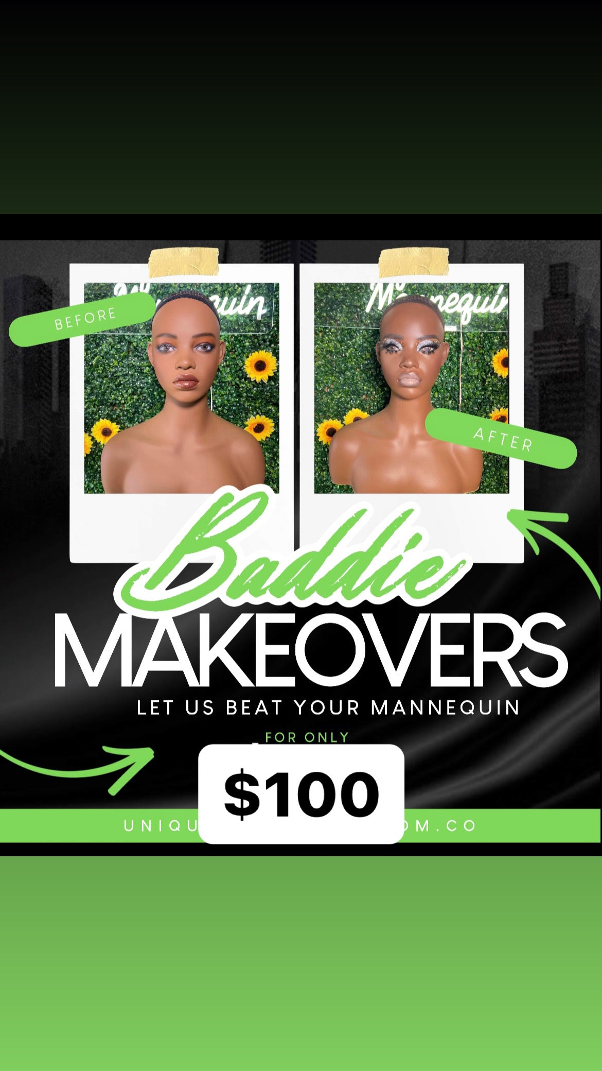 BADDIE MAKEOVER – Unique Mannequin